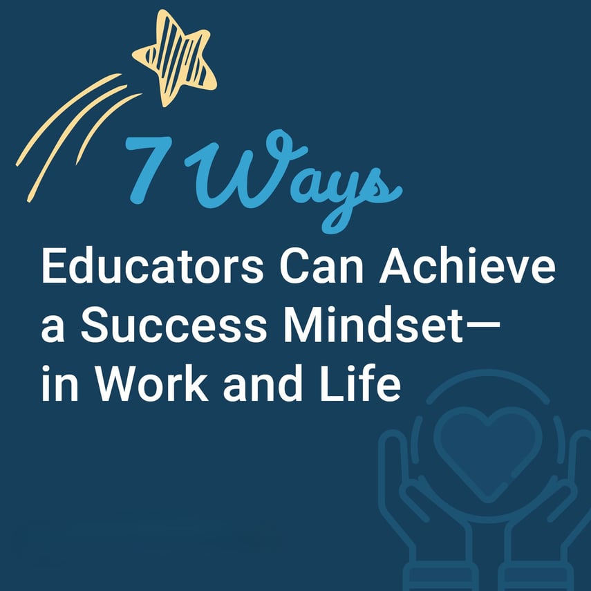 7 Ways to Achieve a Success Mindset_Resource